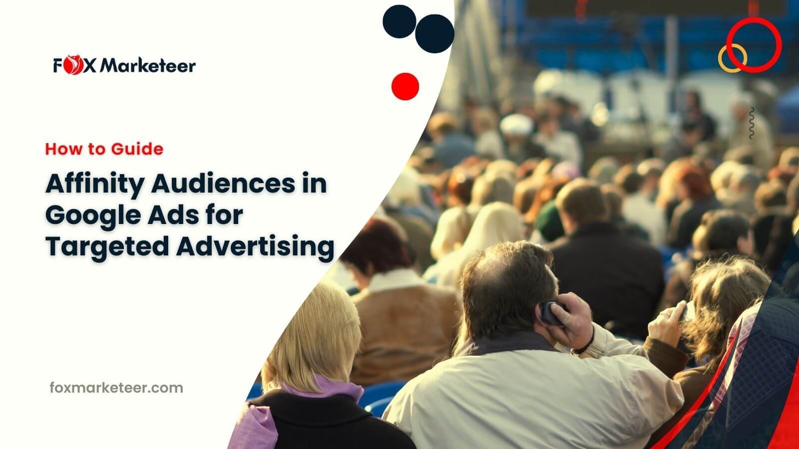 Affinity Audiences in Google Ads for Targeted Advertising